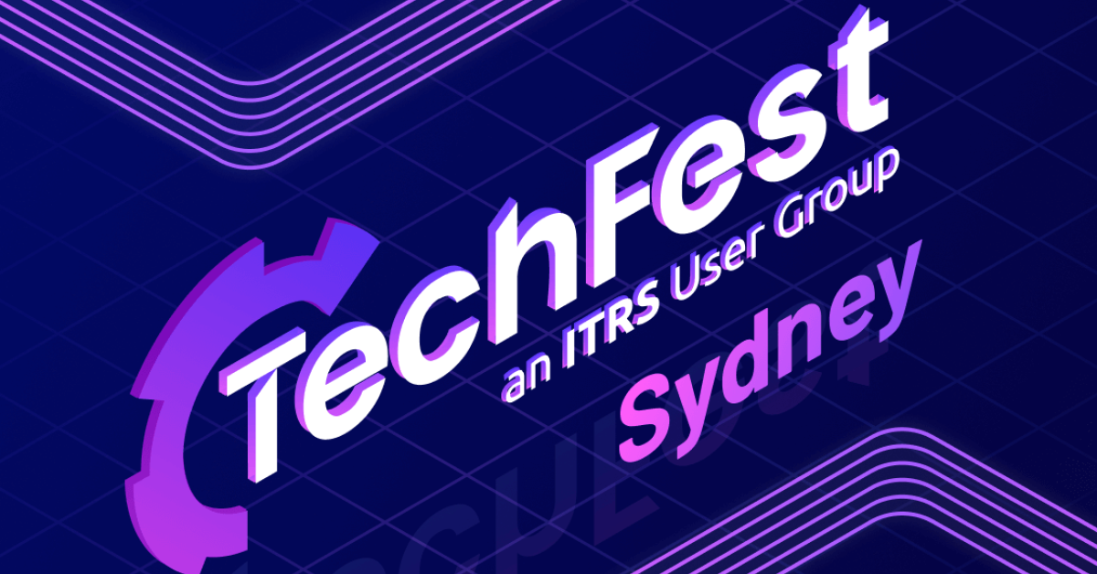 TechFest Sydney 2024 | ITRS